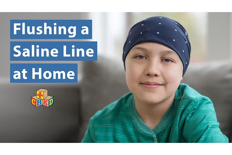 Flushing a Saline Line at Home | Videos | CHKD