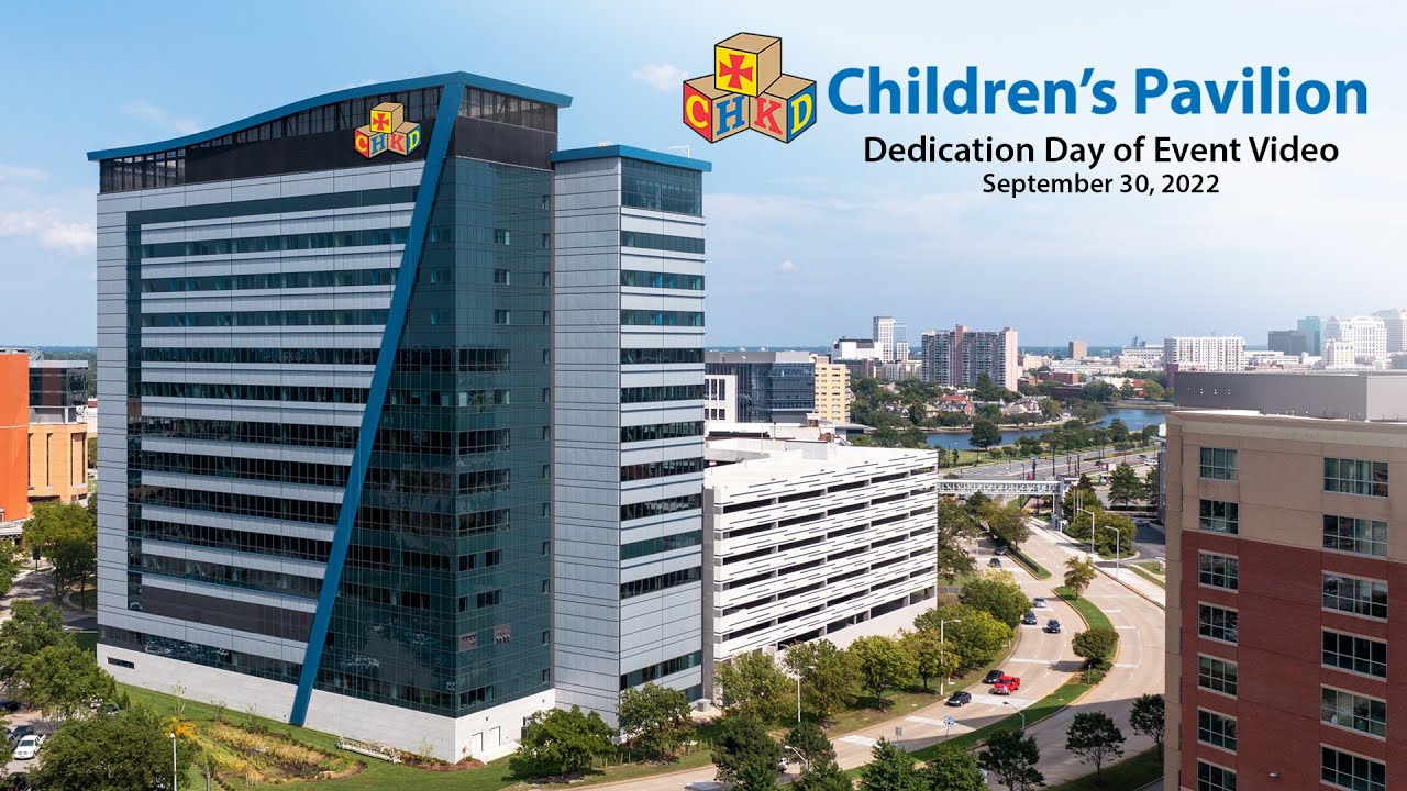 Children's Pavilion Dedication | Our Blog | CHKD