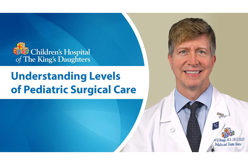 Understanding Levels of Pediatric Surgical Care | Videos | CHKD